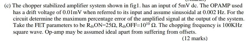 (c) The chopper stabilized amplifier system shown in | Chegg.com