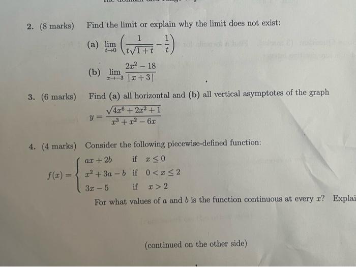 Solved 2. (8 marks) Find the limit or explain why the limit | Chegg.com