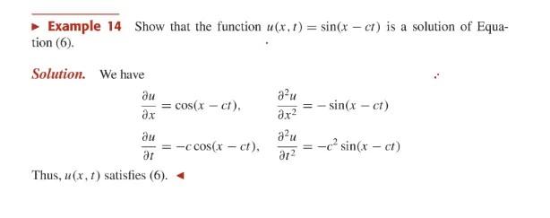 Solved Example 14 Show that the function u(x,t)=sin(x−ct) is | Chegg.com