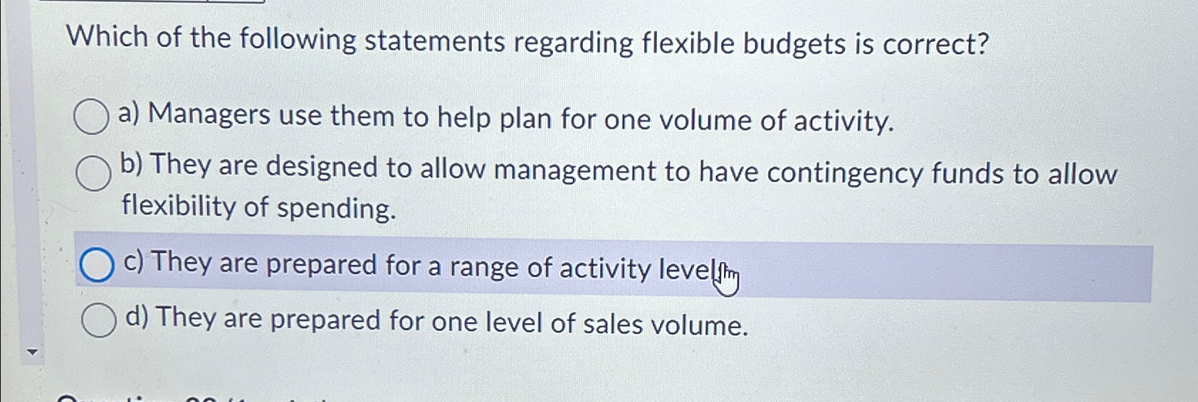 Solved Which of the following statements regarding flexible | Chegg.com