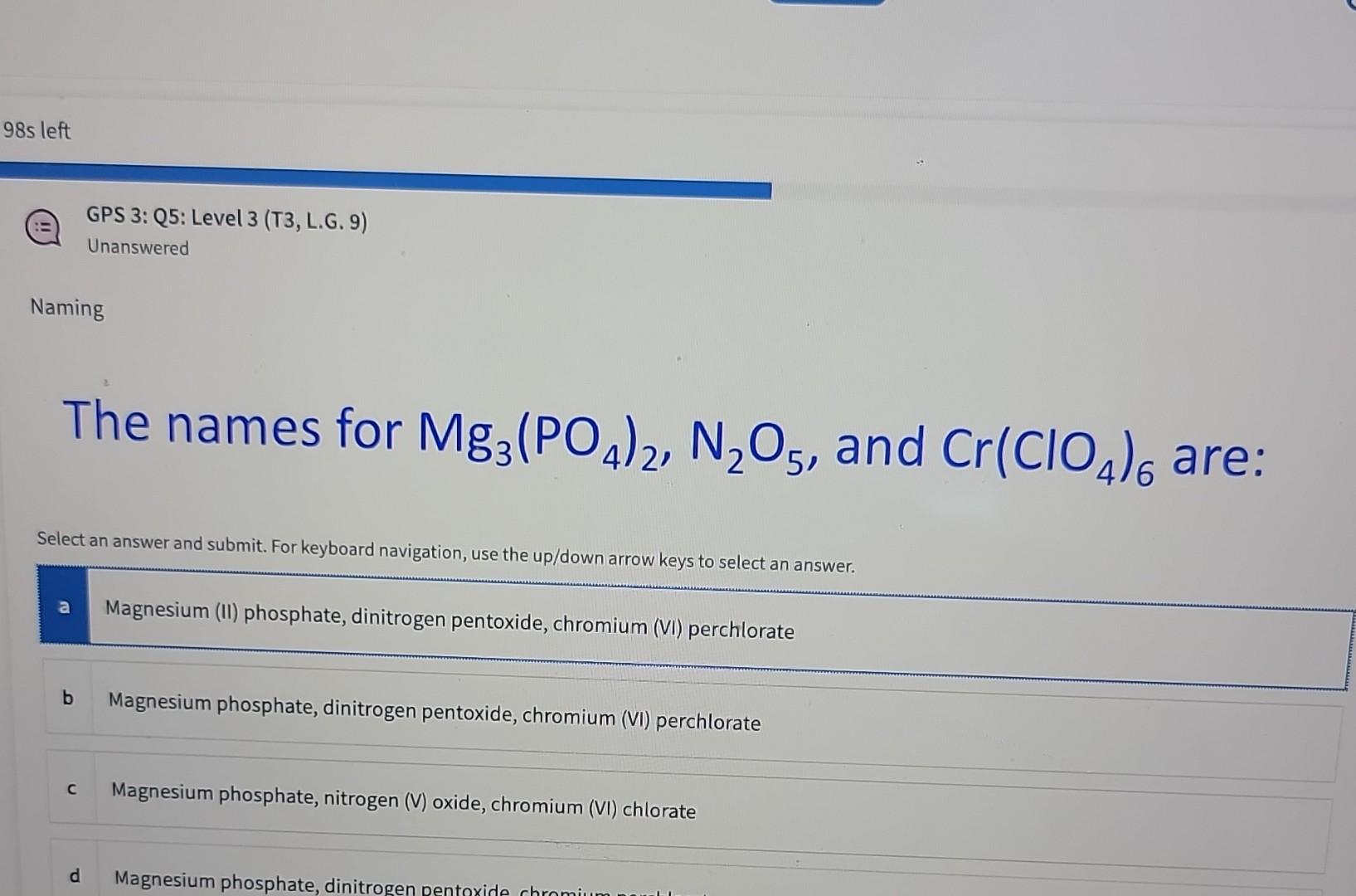 Solved The names for Mg3(PO4)2, N2O5, and Cr(ClO4)6 are: | Chegg.com