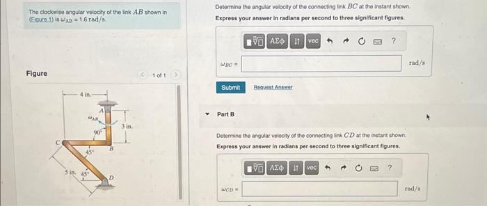 Solved The Clockwise Angular Volocity Of The Link Ab Shown
