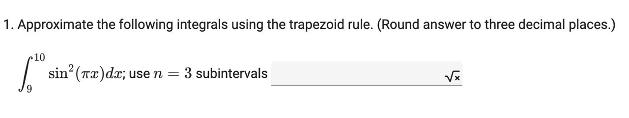 Solved Approximate the following integrals using the | Chegg.com