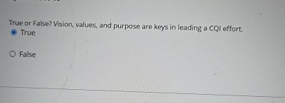 Solved True or False? Vision, values, and purpose are keys | Chegg.com