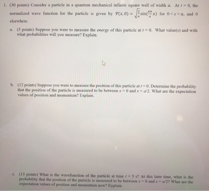 Solved 1. (30 points) Consider a particle in a quantum | Chegg.com