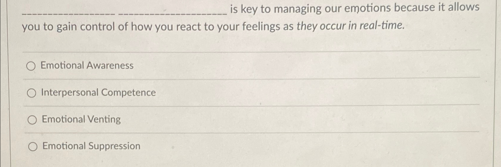 Solved is key to managing our emotions because it allows you | Chegg.com