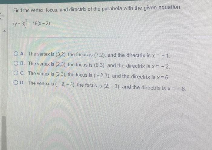 Solved : Find the vertex, focus, and directrix of the | Chegg.com