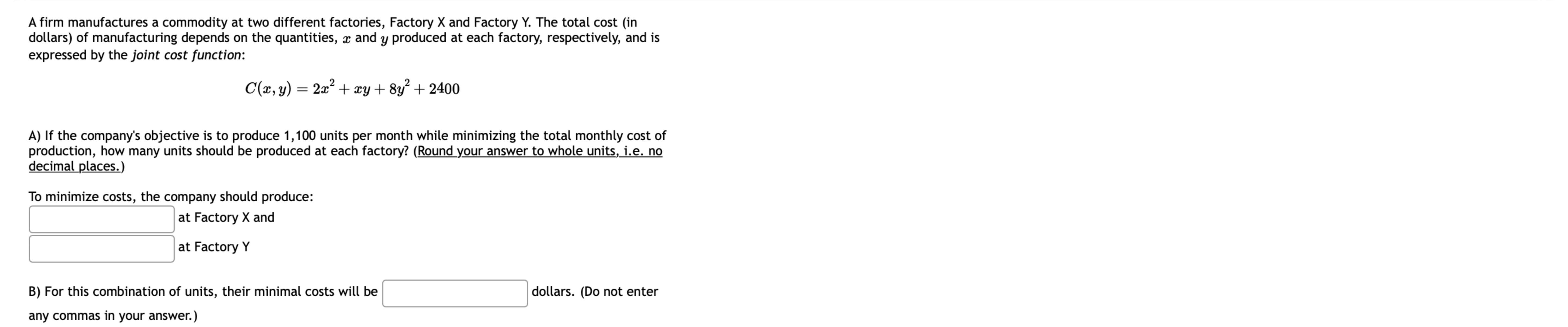 Solved A firm manufactures a commodity at two different | Chegg.com