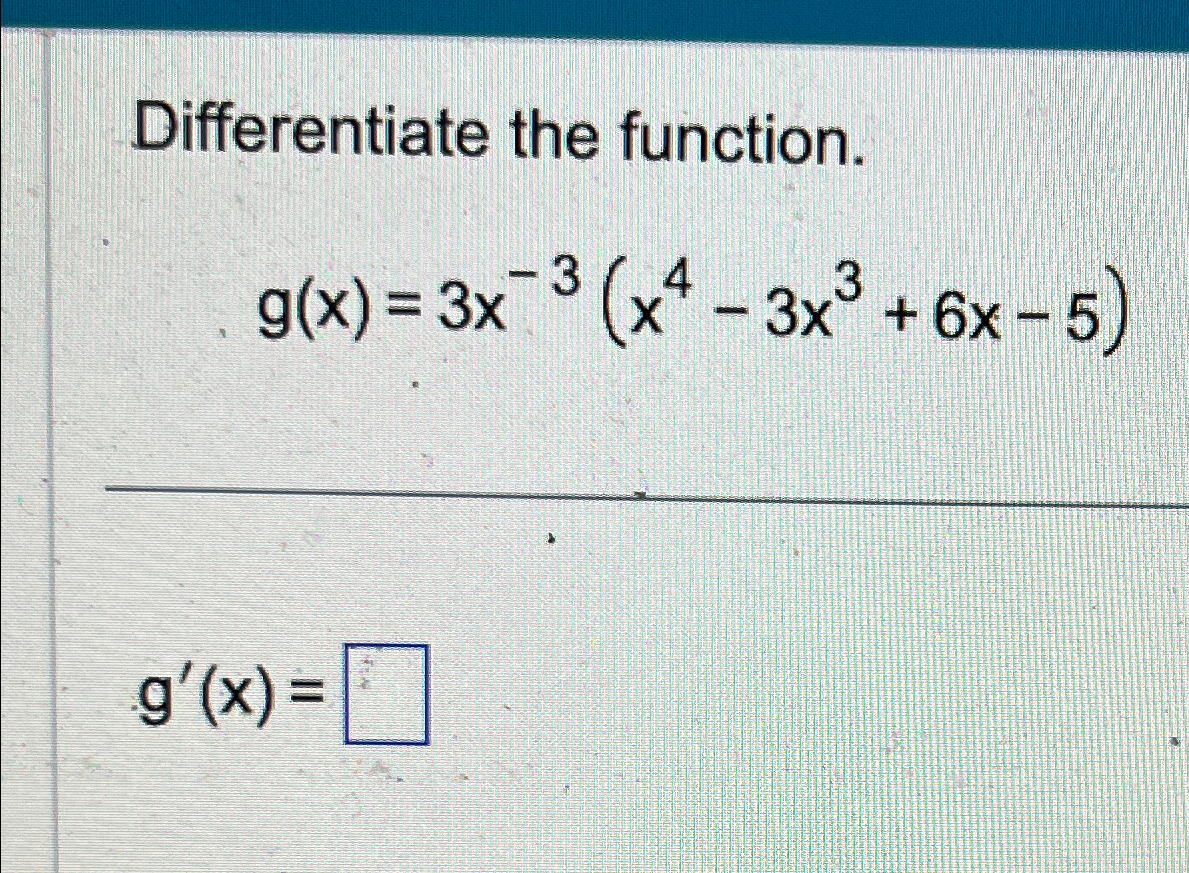 Solved Differentiate the | Chegg.com