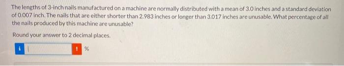 Solved The lengths of 3-inch nails manufactured on a machine | Chegg.com
