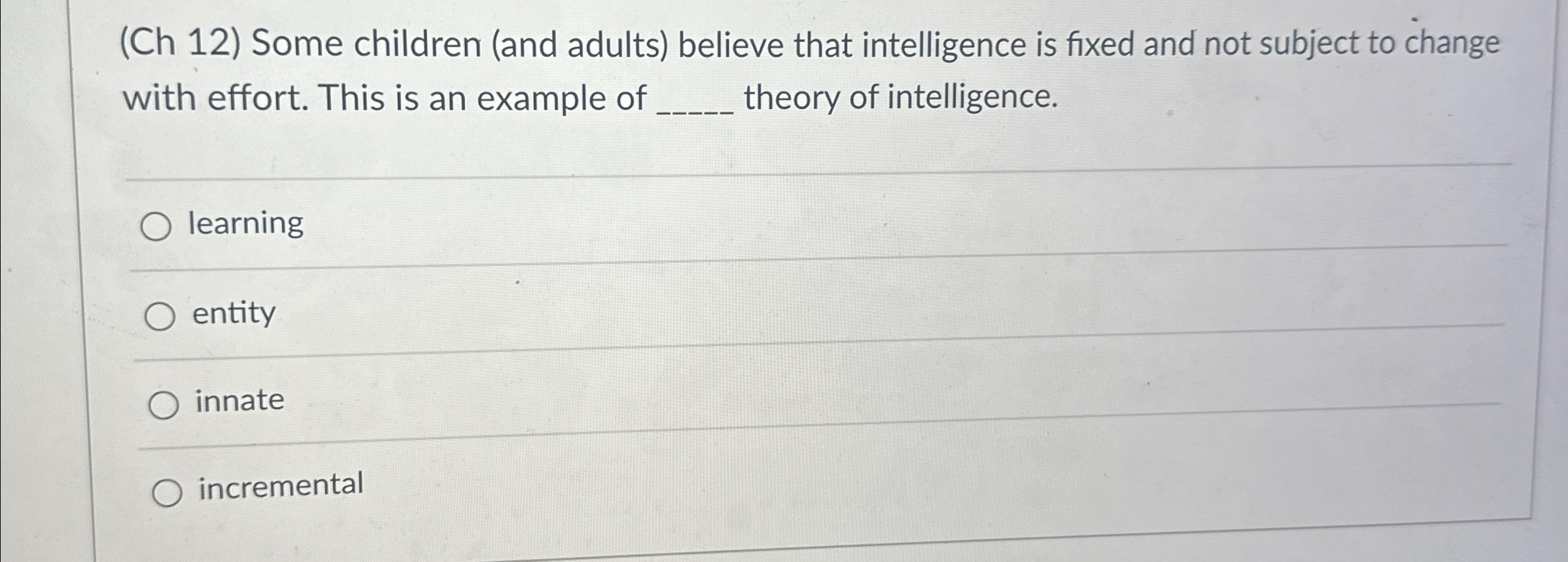 Solved (Ch 12) ﻿Some children (and adults) ﻿believe that | Chegg.com