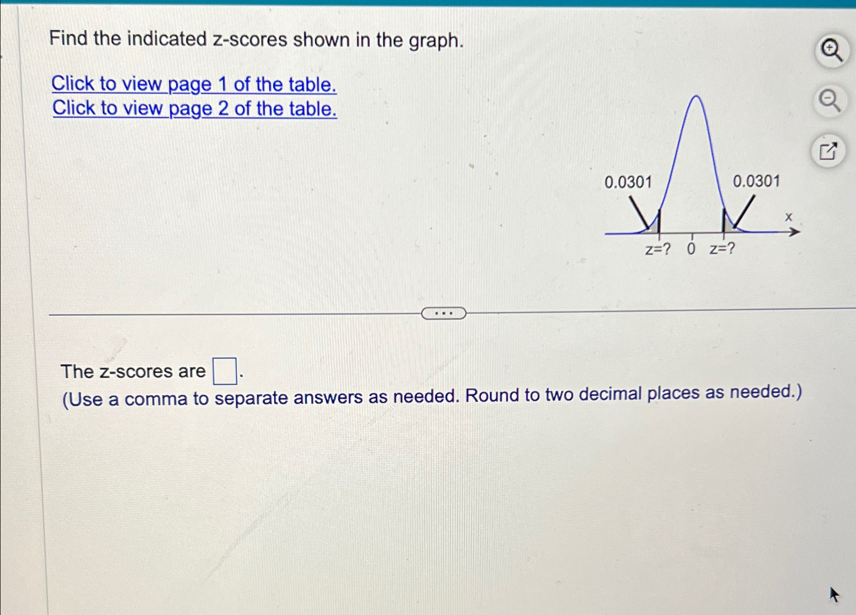Solved Find the indicated z-scores shown in the graph.Click | Chegg.com