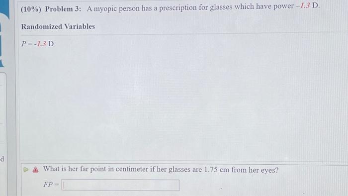 Solved (10\%) Problem 3: A myopic person has a prescription | Chegg.com