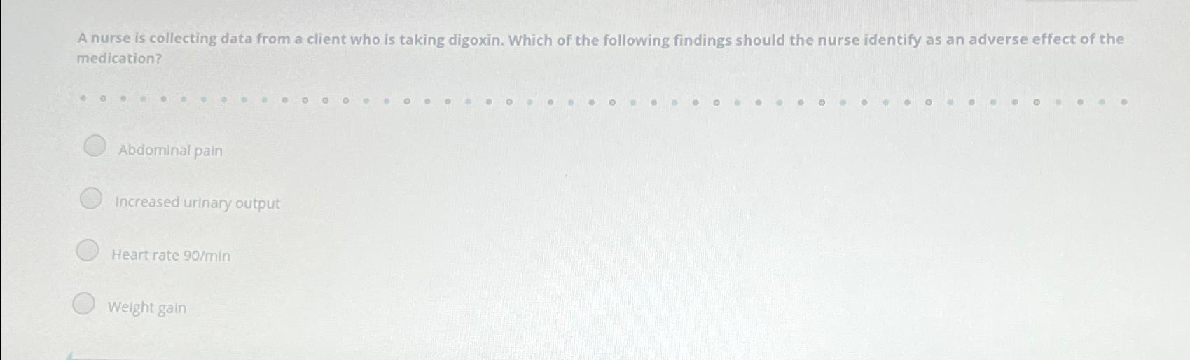 Solved A nurse is collecting data from a client who is | Chegg.com