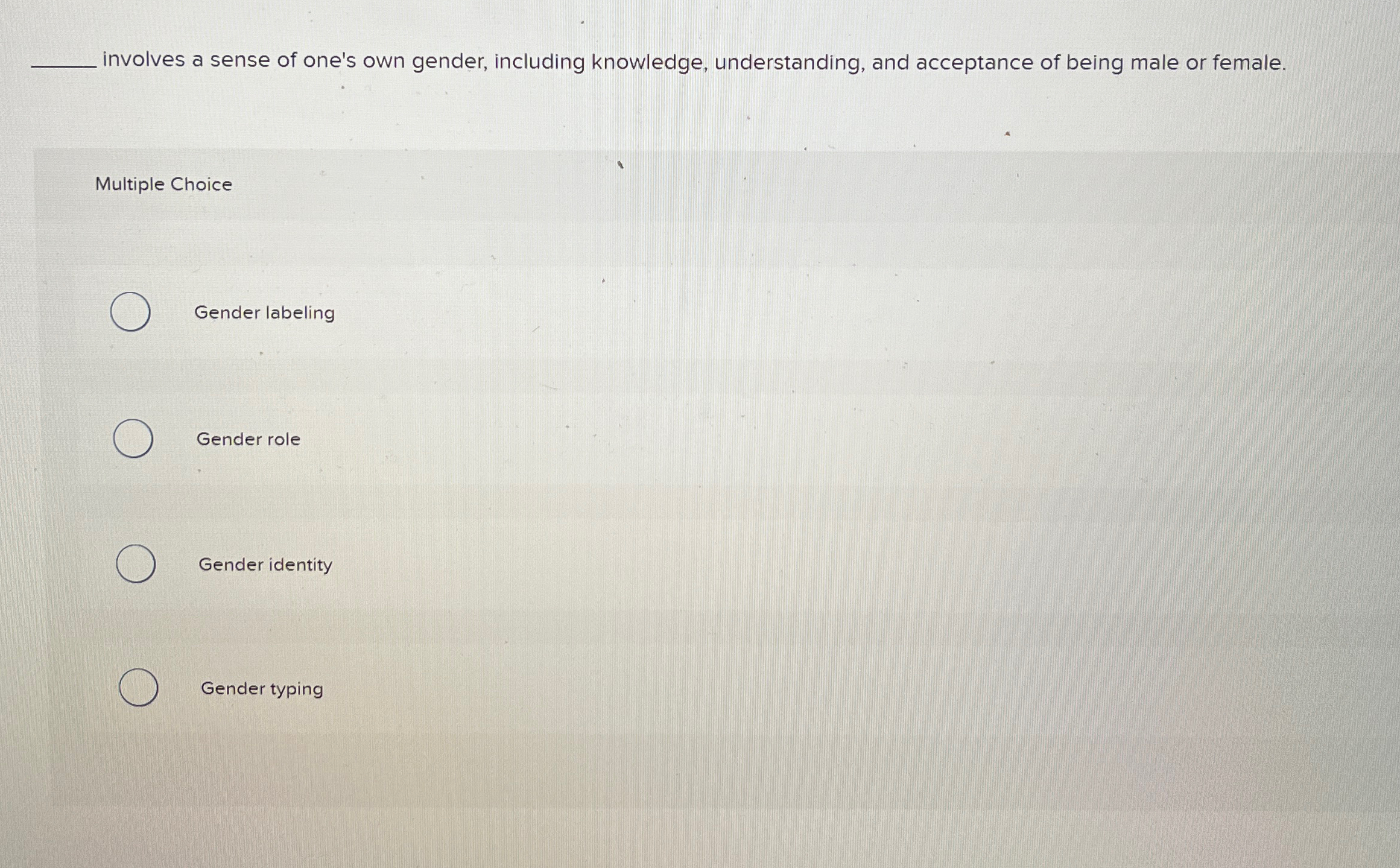 Solved involves a sense of one's own gender, including | Chegg.com