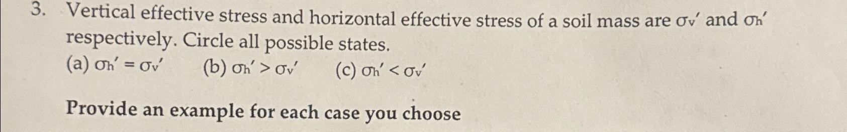 Solved Vertical effective stress and horizontal effective | Chegg.com