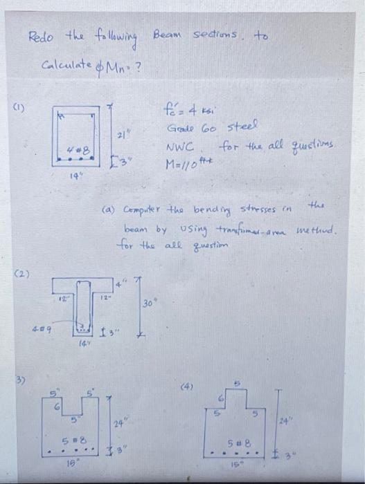 Solved Redo the following Beam sections. to Calculate ϕMn= ? | Chegg.com