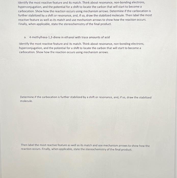 Solved Identify the most reactive feature and its match. | Chegg.com