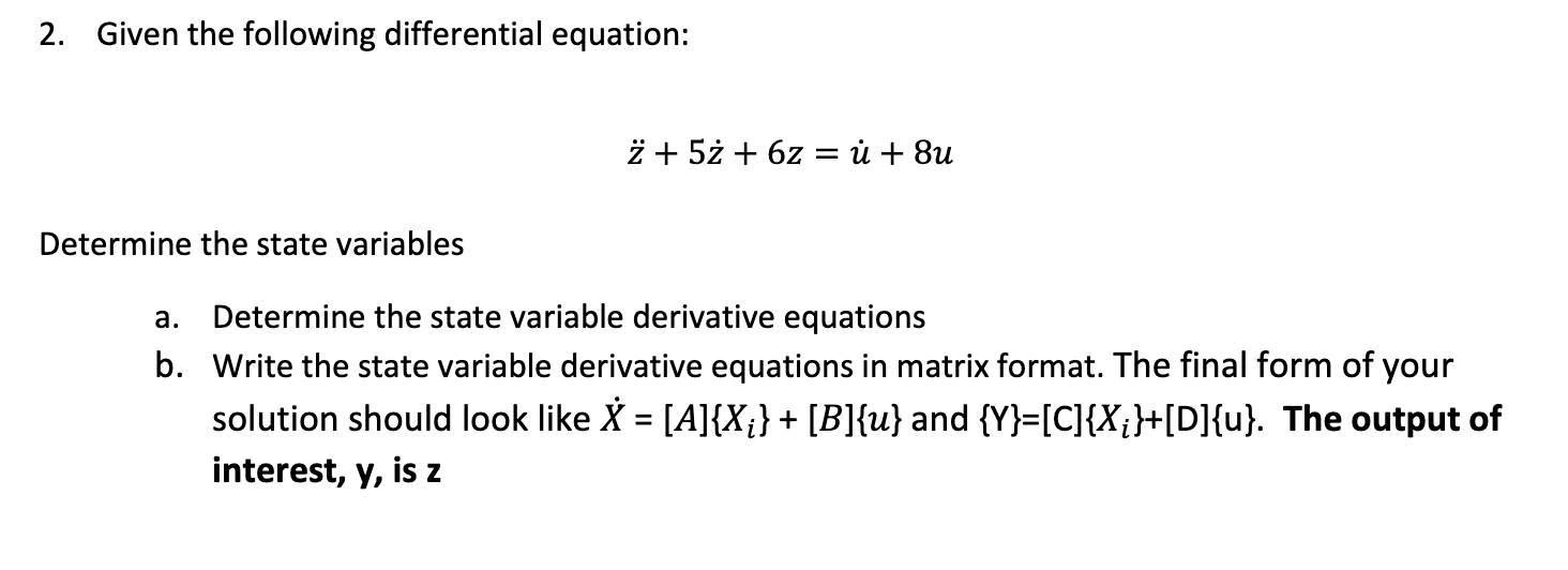 Solved Given the following differential | Chegg.com