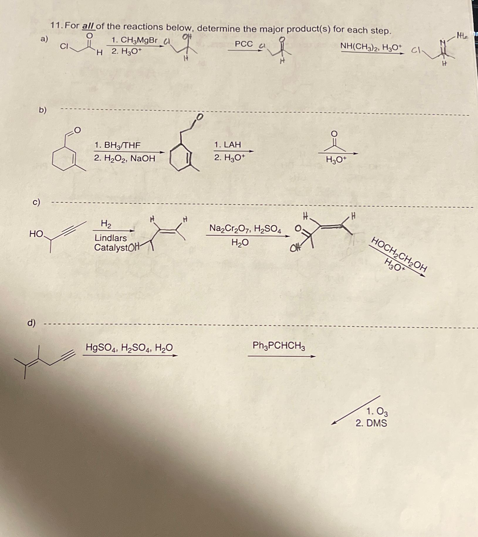Solved For all of the reactions below, determine the major | Chegg.com