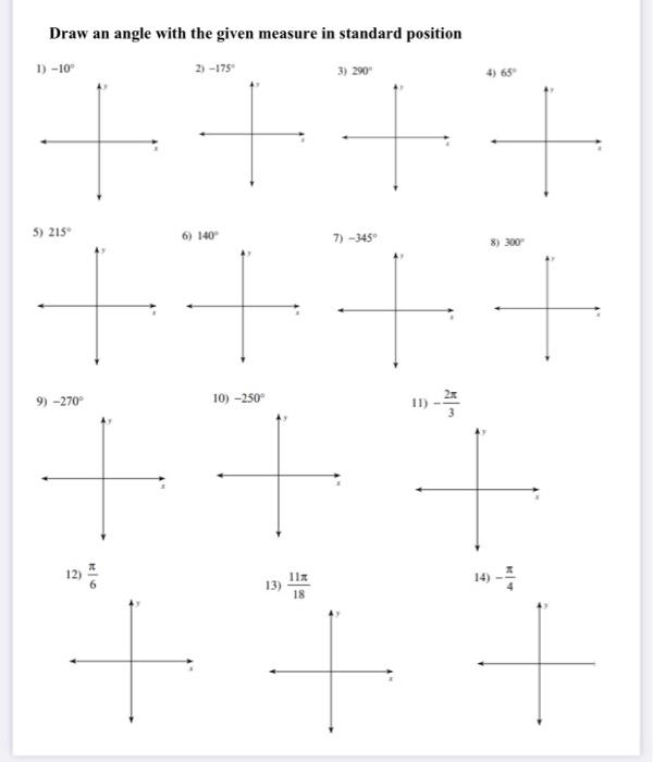 Solved Draw an angle with the given measure in standard | Chegg.com