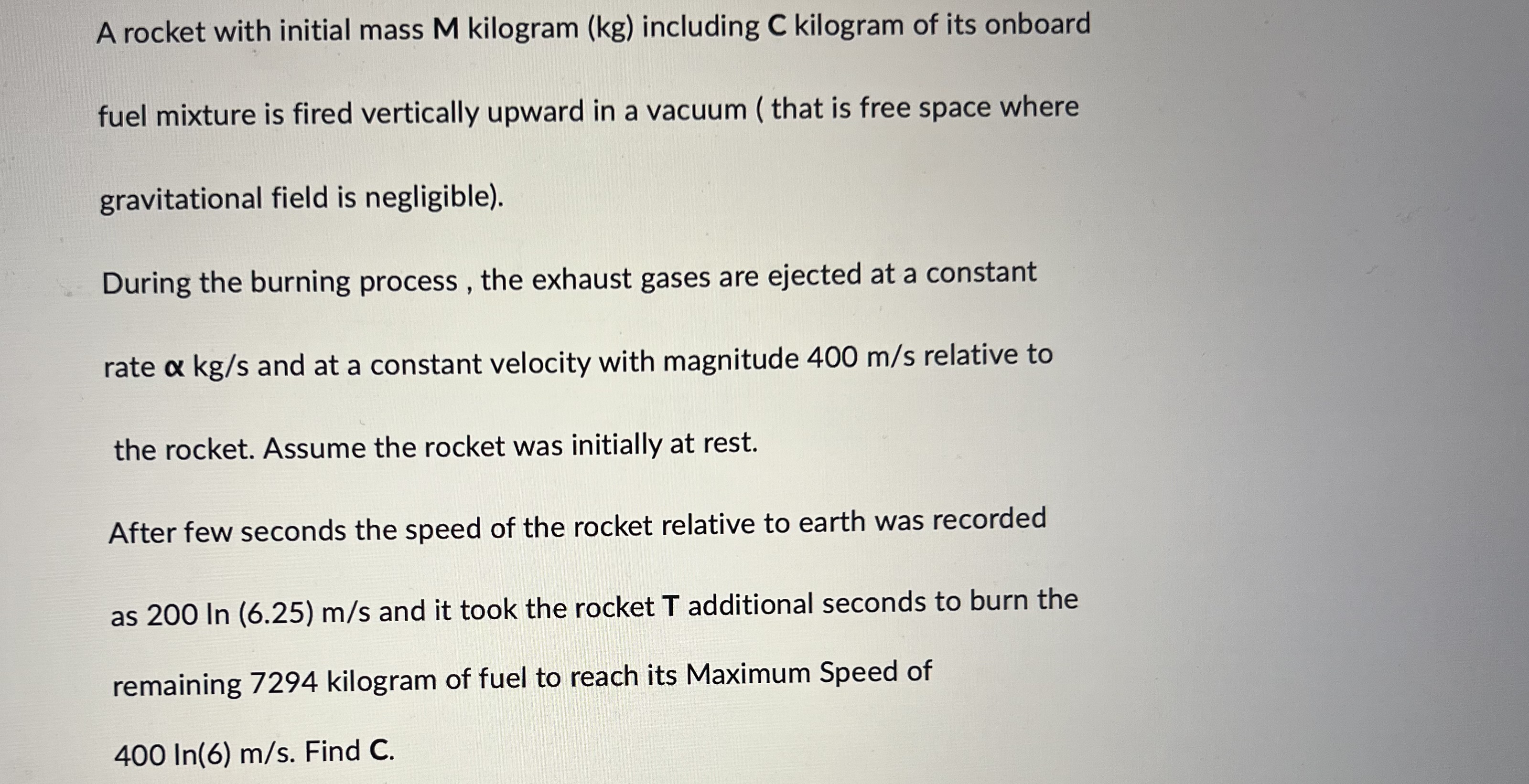 Solved A rocket with initial mass M ﻿kilogram (kg) | Chegg.com