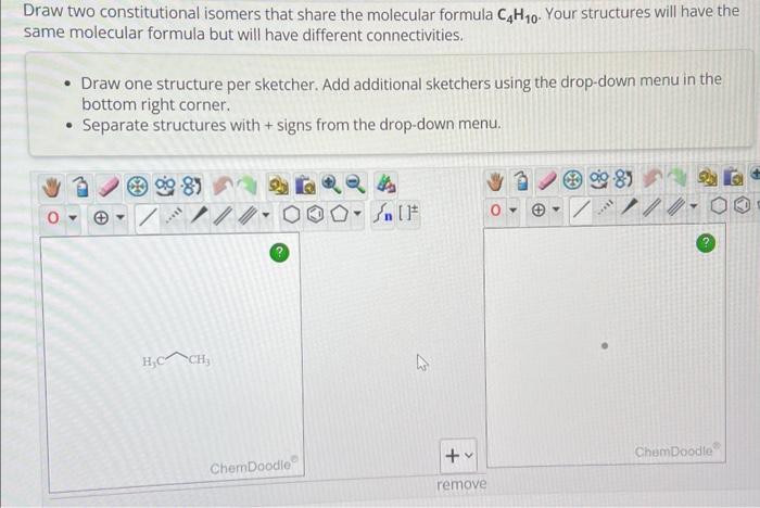 Solved Draw Two Constitutional Isomers That Share The