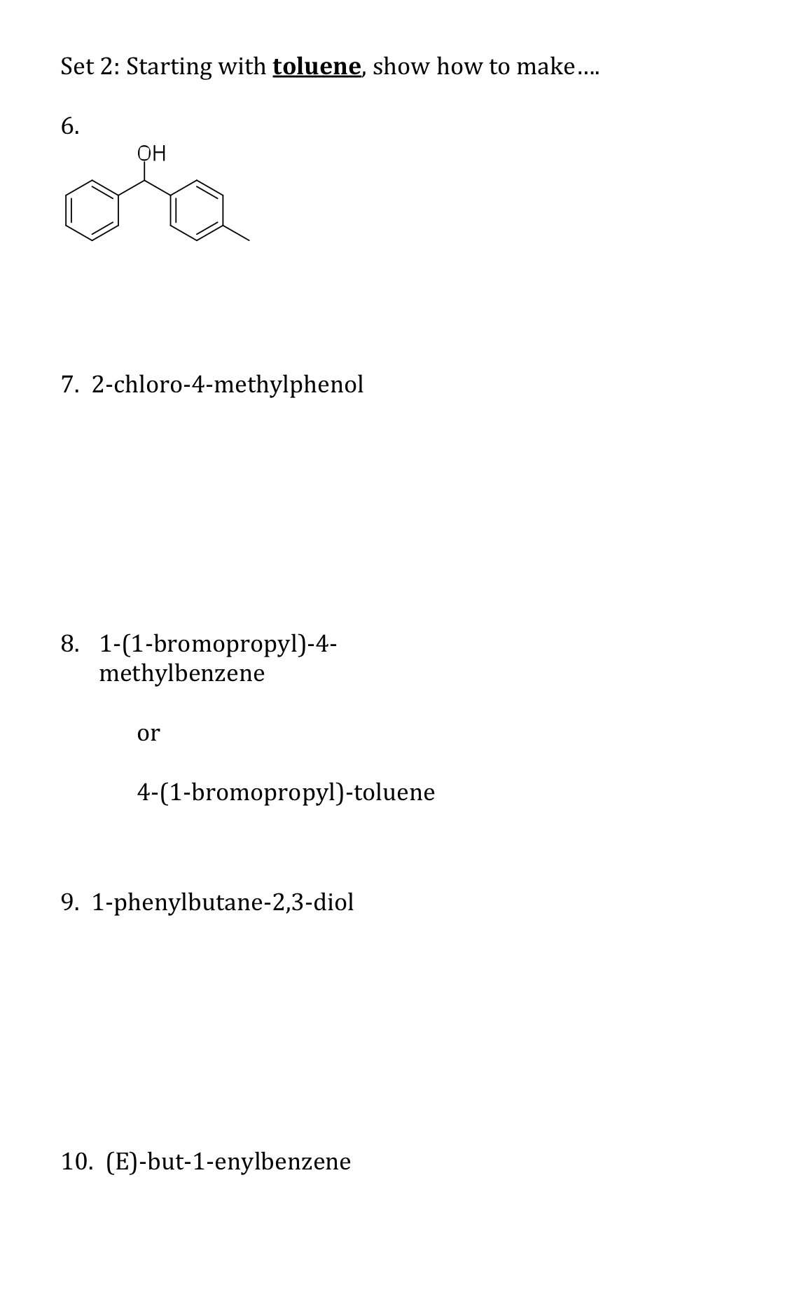 Solved Set 2: Starting with toluene, show how to | Chegg.com