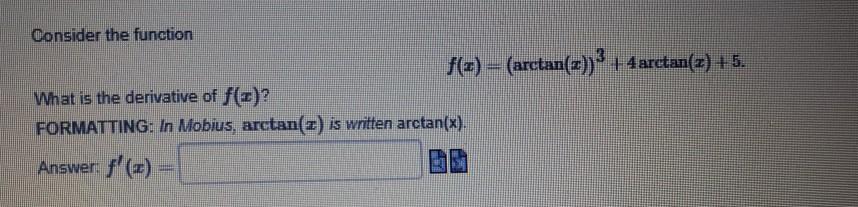 Solved Consider the function f(x) = (arctan(z))2 + 4 | Chegg.com