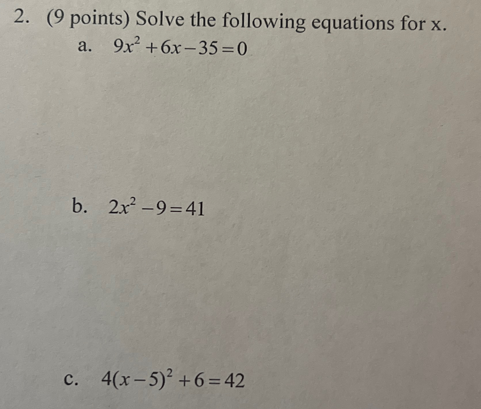 Solved (9 ﻿points) ﻿Solve the following equations for | Chegg.com