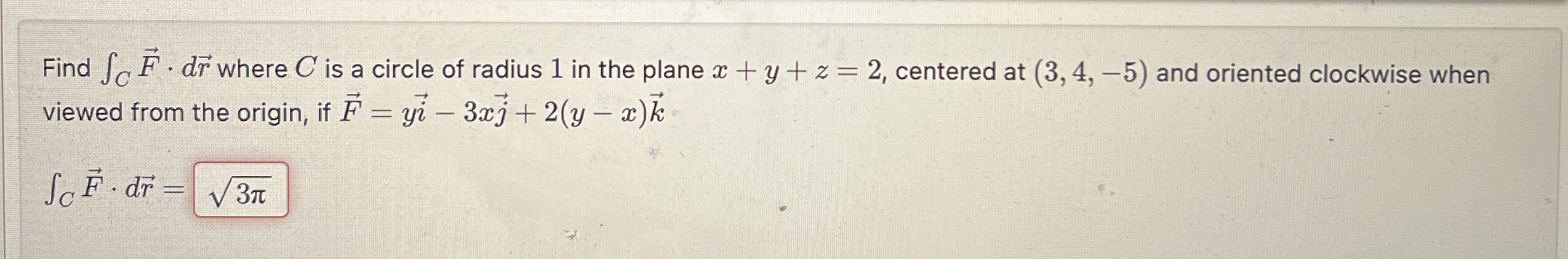 Solved Find ∫C﻿vec(F)*dvec(r) ﻿where C ﻿is a circle of | Chegg.com