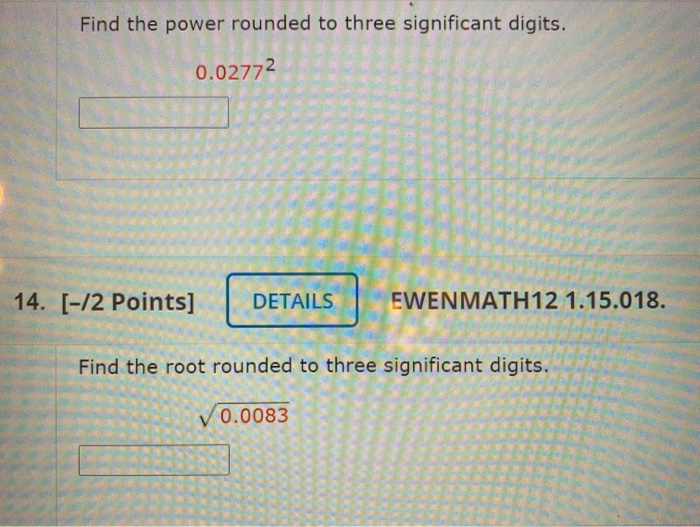 Solved Find the power rounded to three significant digits. | Chegg.com