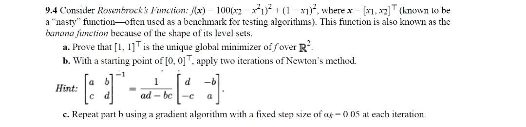 Solved 9.4 Consider Rosenbrock's Function: | Chegg.com