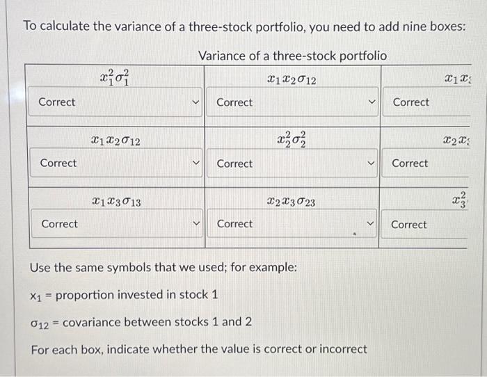 Solved To calculate the variance of a three-stock portfolio, | Chegg.com