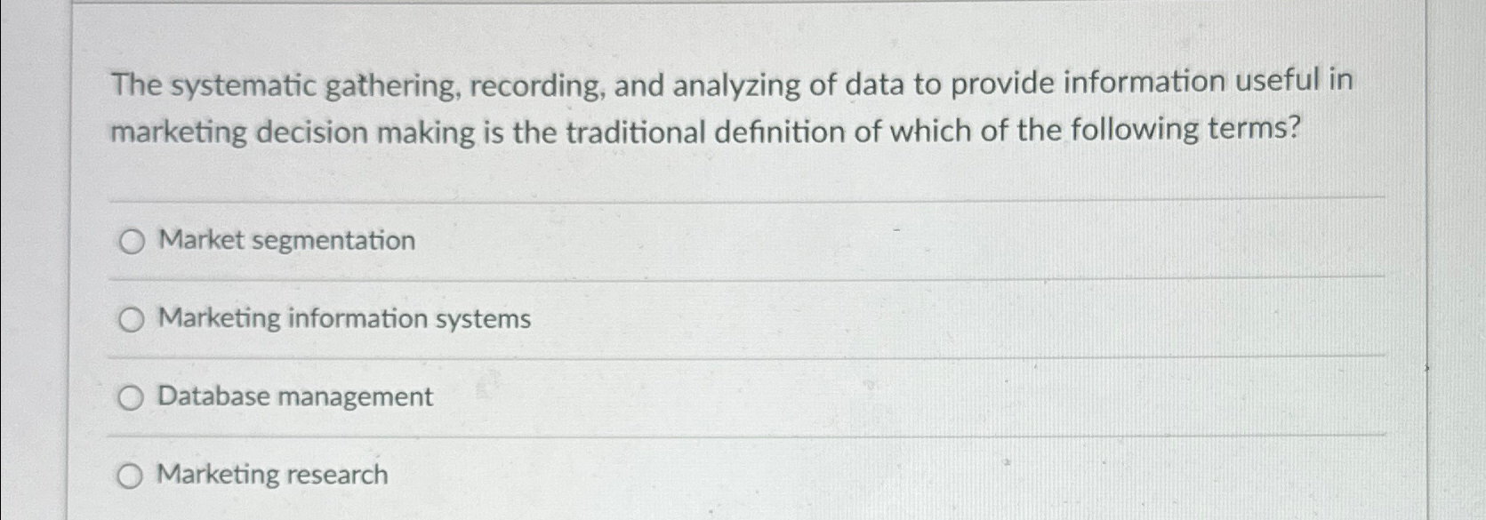 Solved The systematic gathering, recording, and analyzing of | Chegg.com