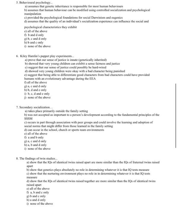5. Behavioural psychology... a) assumes that genetic | Chegg.com