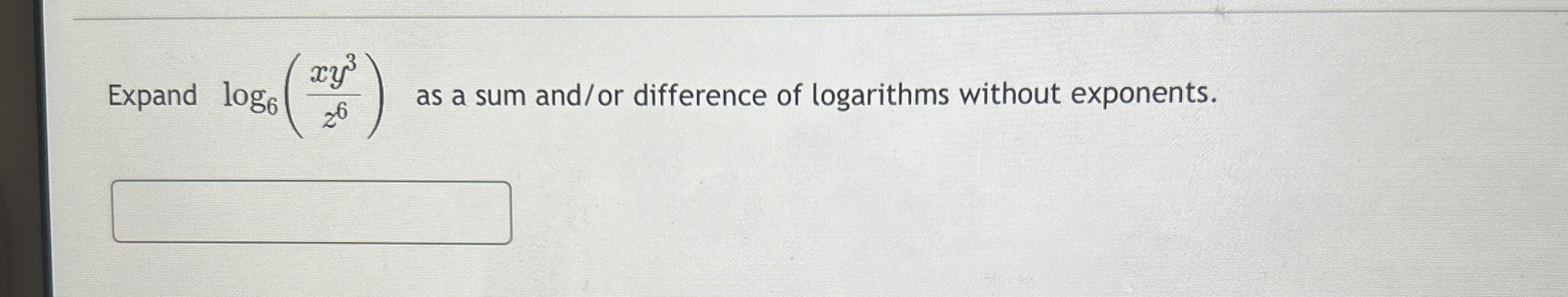Solved How to solve Expand log6(xy3z6) ﻿as a sum and/or | Chegg.com