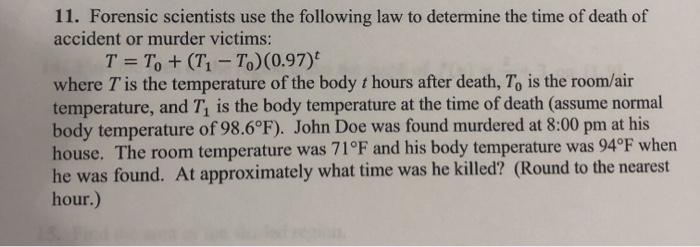 Solved 11. Forensic scientists use the following law to | Chegg.com