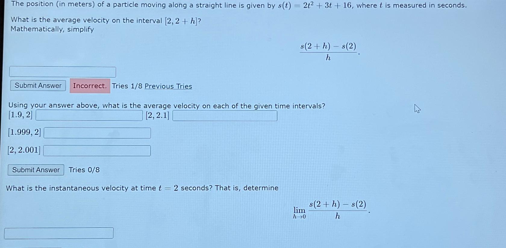 Solved The position (in meters) ﻿of a particle moving along | Chegg.com