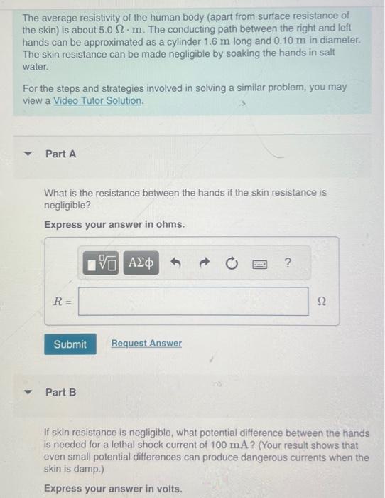 Solved The average resistivity of the human body (apart from | Chegg.com