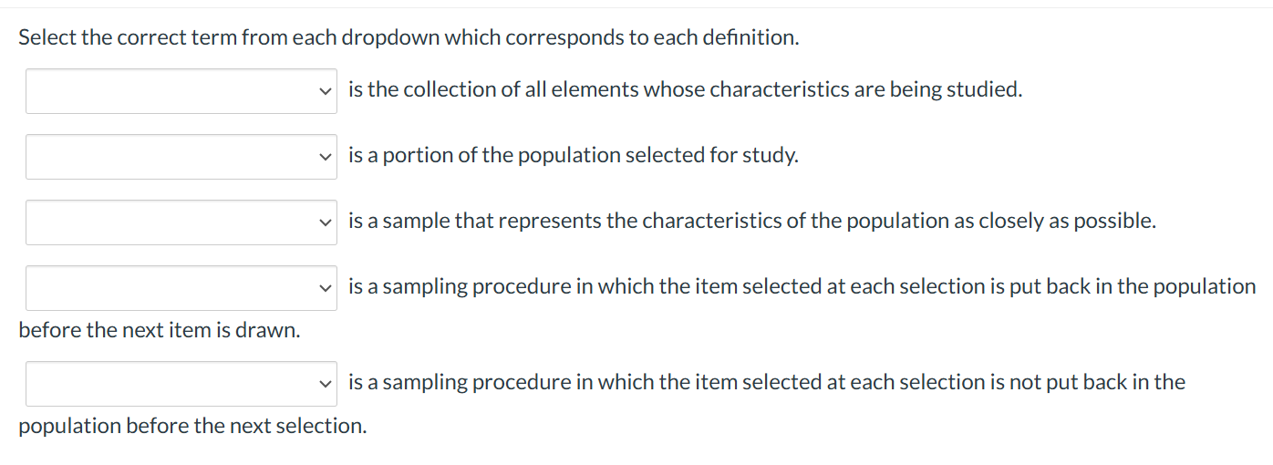 Solved Select the correct term from each dropdown which | Chegg.com