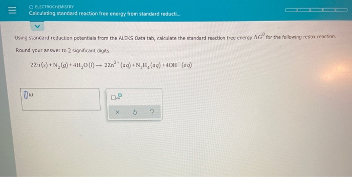 Solved O ELECTROCHEMISTRY Calculating standard reaction free | Chegg.com