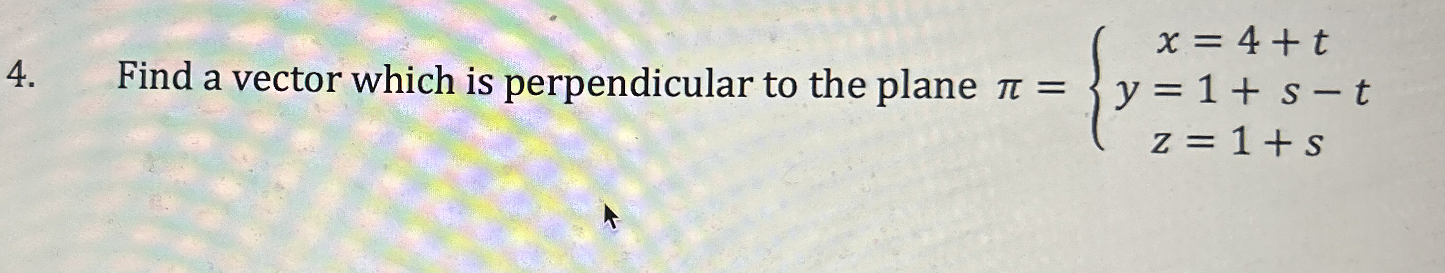 Solved Find a vector which is perpendicular to the plane | Chegg.com