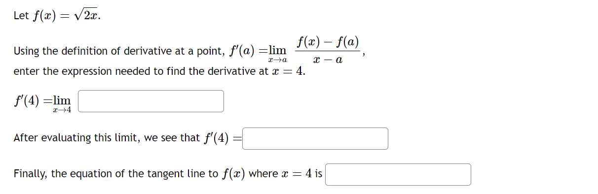Solved Let f(x)=2x2.Using the definition of derivative at a | Chegg.com