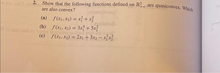 Solved 2. Show that the following functions defined on R++2 | Chegg.com