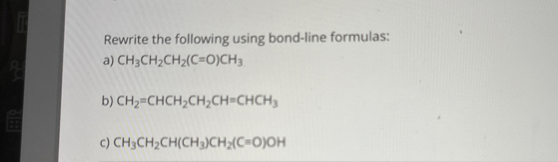 Rewrite the following using bond-line | Chegg.com