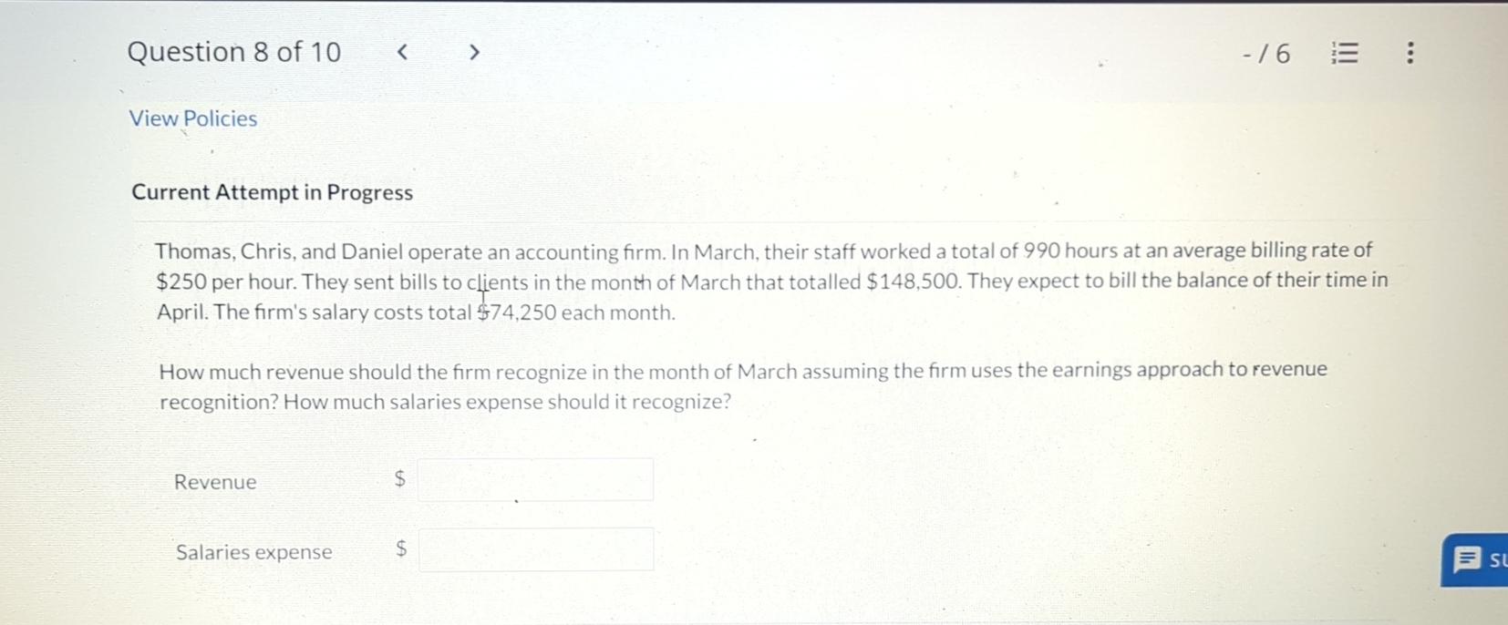 Solved Question 8 ﻿of 10View PoliciesCurrent Attempt in | Chegg.com