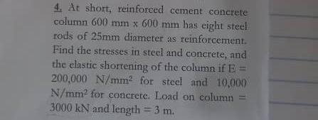Solved 4. At short, reinforced cement concrete column 600 mm | Chegg.com