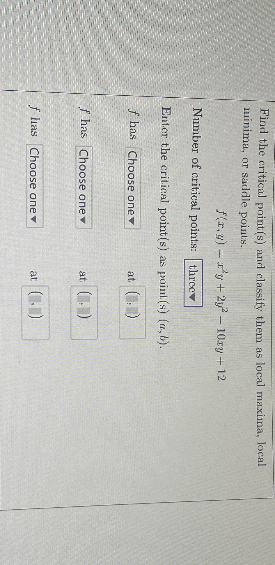 Solved Find the critical point(s) ﻿and classify them as | Chegg.com