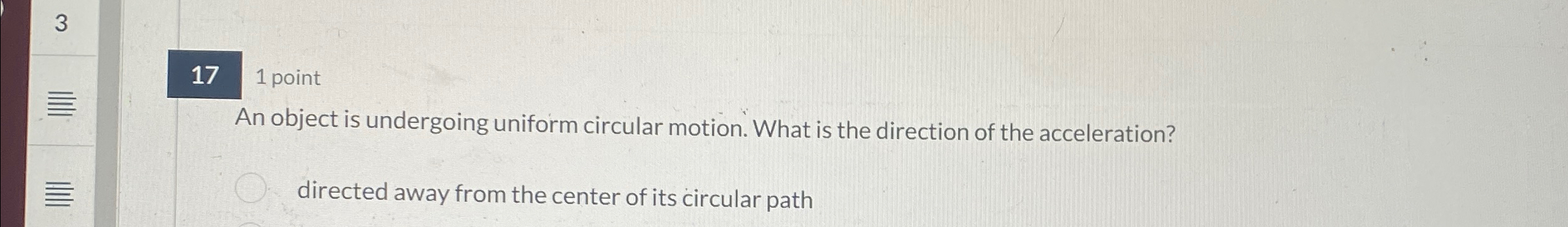 Solved 171 ﻿pointAn object is undergoing uniform circular | Chegg.com